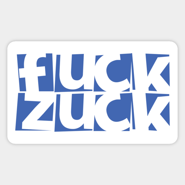 Fuck Zuck Facebook Sticker Teepublic